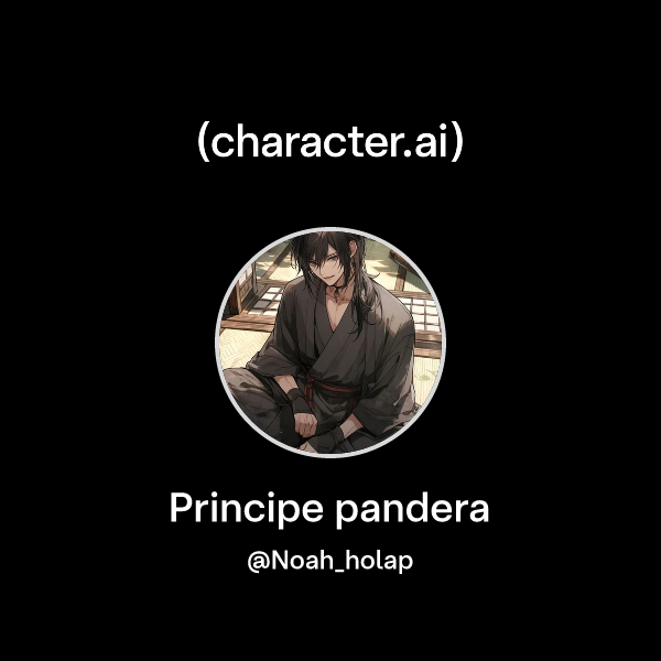 Chat with Principe pandera | character.ai | Personalized AI for every ...