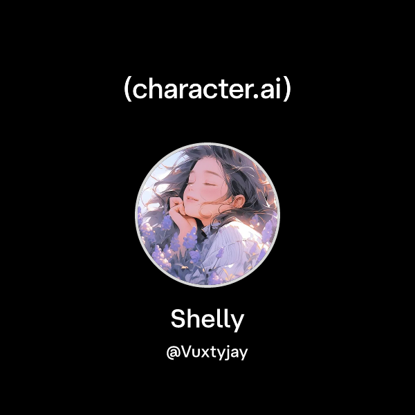 Chat with Shelly | character.ai | Personalized AI for every moment of ...