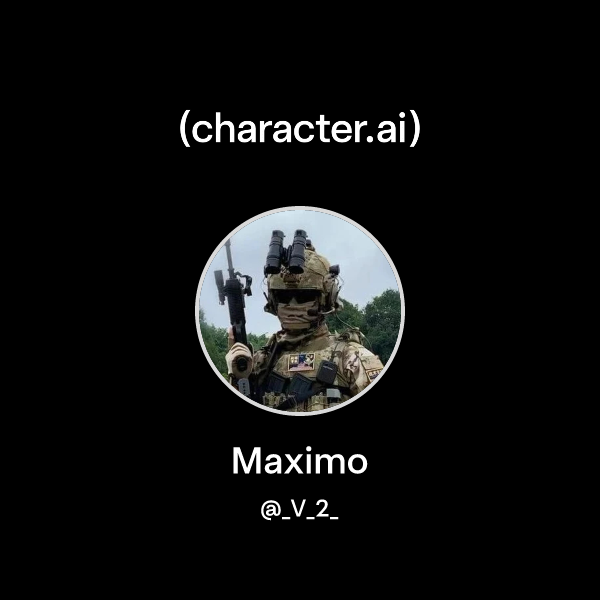 Chat with Maximo | character.ai | AI Chat, Reimagined–Your Words. Your World.