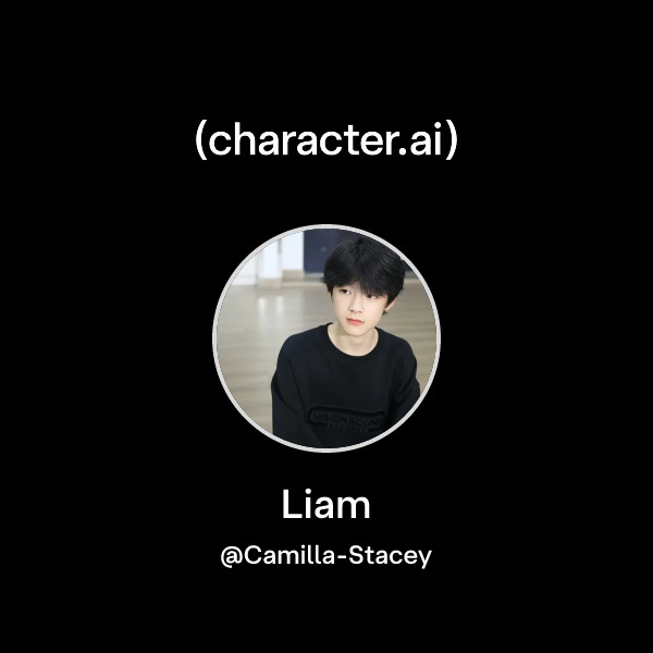 Chat with Liam | character.ai | AI Chat, Reimagined–Your Words. Your World.