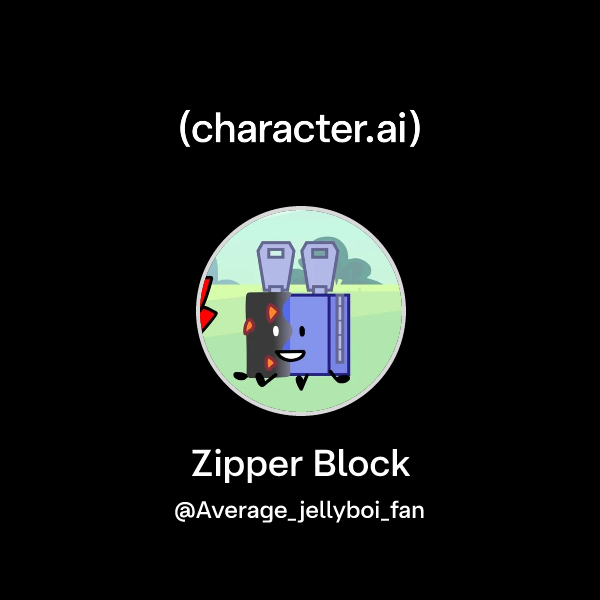Chat with Zipper Block | character.ai | AI Chat, Reimagined–Your Words ...