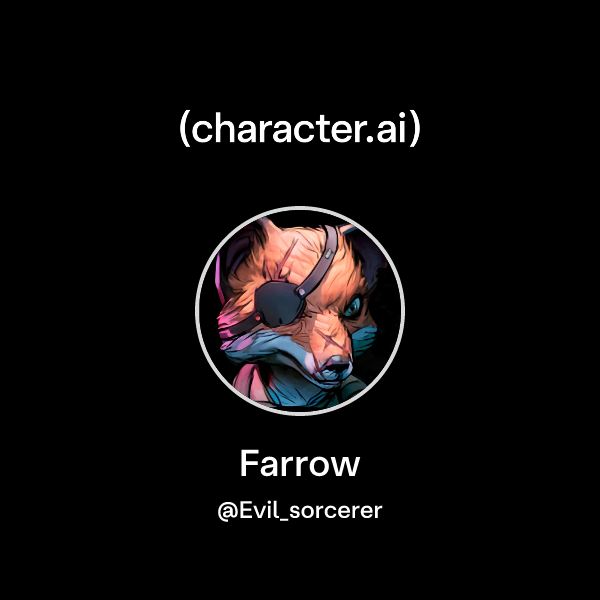 Chat with Farrow | character.ai | AI Chat, Reimagined–Your Words. Your ...