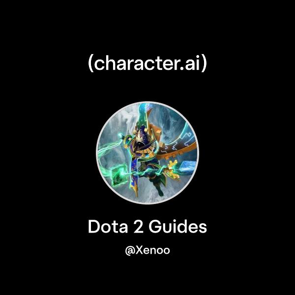 Chat with Dota 2 Guides | character.ai | Personalized AI for every ...