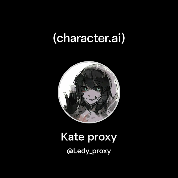 Chat with Kate proxy | character.ai | Personalized AI for every moment ...