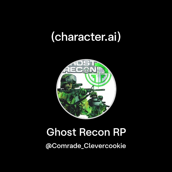 Chat with Ghost Recon RP | character.ai | Personalized AI for every ...