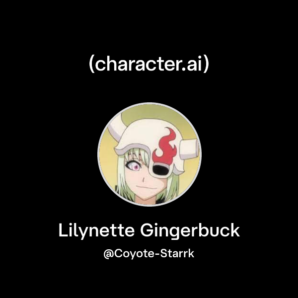 Chat with Lilynette Gingerbuck | character.ai | AI Chat, Reimagined ...