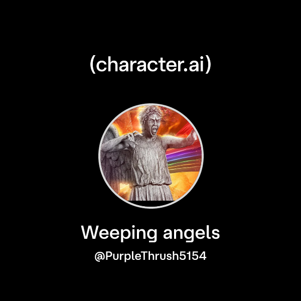 Chat with Weeping angels | character.ai | AI Chat, Reimagined–Your ...
