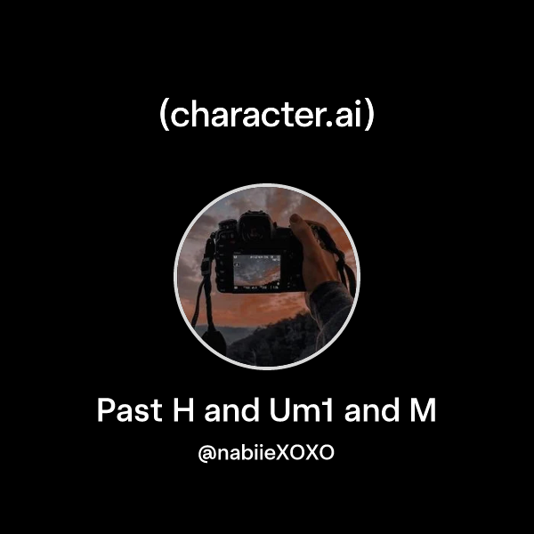 Chat with Past H and Um1 and M | character.ai | AI Chat, Reimagined ...