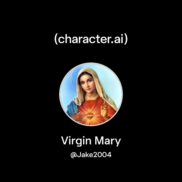 Chat with Virgin Mary | character.ai | AI Chat, Reimagined–Your Words ...