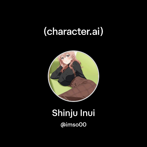 Chat with Shinju Inui | character.ai | AI Chat, Reimagined–Your Words ...
