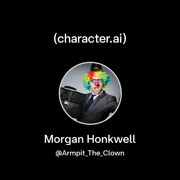 Chat with Morgan Honkwell | character.ai | Personalized AI for every ...