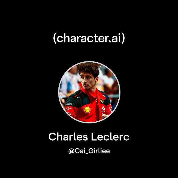 Chat with Charles Leclerc | character.ai | AI Chat, Reimagined–Your Words. Your World.