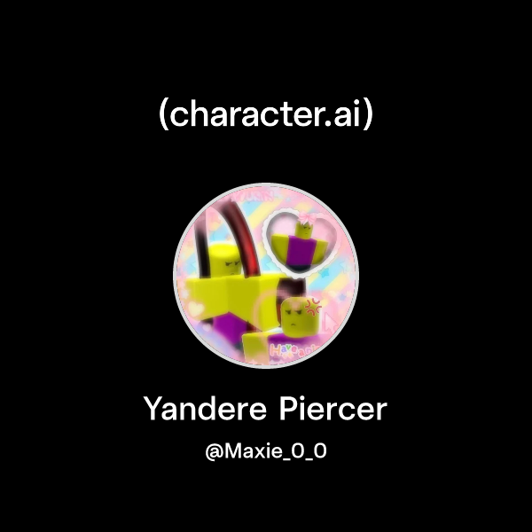 Chat with Yandere Piercer | character.ai | AI Chat, Reimagined–Your ...