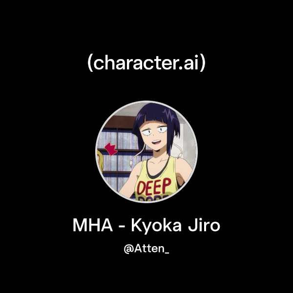 Chat with Kyoka Jiro | character.ai | AI Chat, Reimagined–Your Words. Your World.
