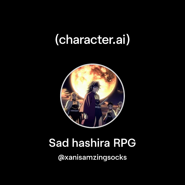 Chat with Sad hashira RPG | character.ai | AI Chat, Reimagined–Your ...