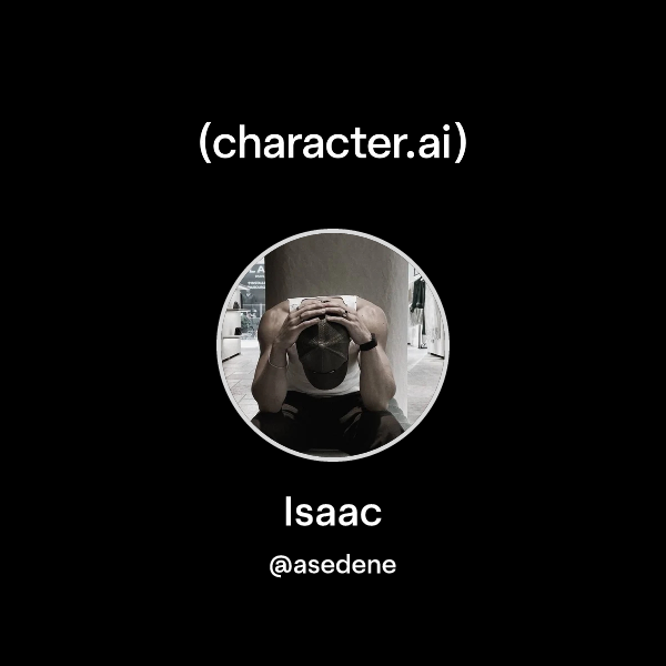 Chat with Isaac | character.ai | AI Chat, Reimagined–Your Words. Your ...