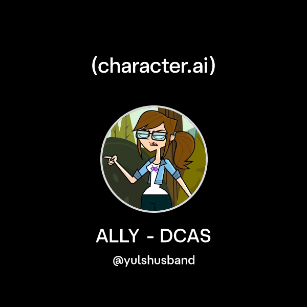 Chat with ALLY - DCAS | character.ai | AI Chat, Reimagined–Your Words ...