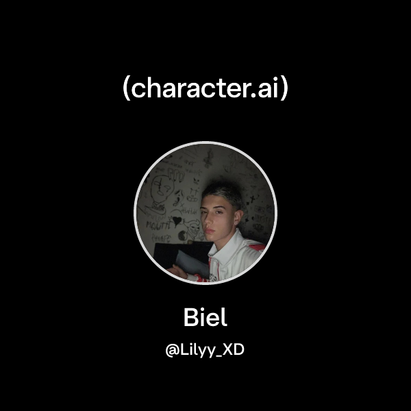 Chat with Biel | character.ai | AI Chat, Reimagined–Your Words. Your World.