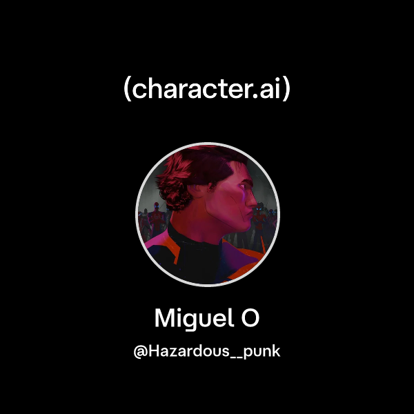 Chat with Miguel OHara | character.ai | Personalized AI for every moment of your day