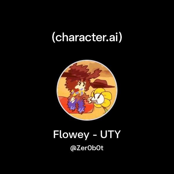 Chat with Flowey - UTY | character.ai | AI Chat, Reimagined–Your Words ...