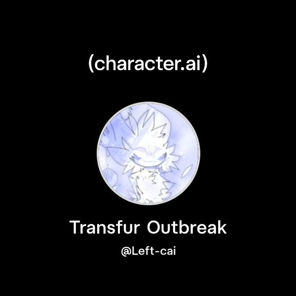 Chat with Transfur Outbreak | character.ai | Personalized AI for every ...
