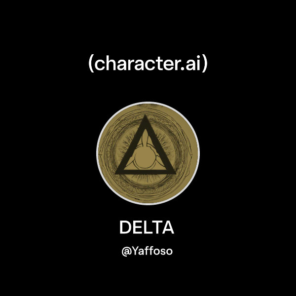 Chat with DELTA | character.ai | Personalized AI for every moment of ...
