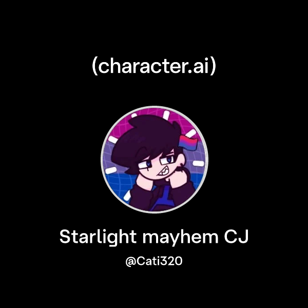 Chat with Starlight mayhem CJ | character.ai | Personalized AI for ...