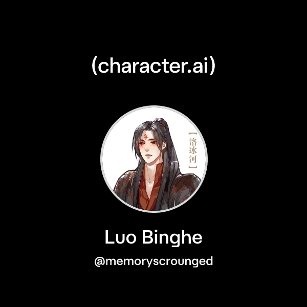 Chat with Luo Binghe | character.ai | AI Chat, Reimagined–Your Words ...