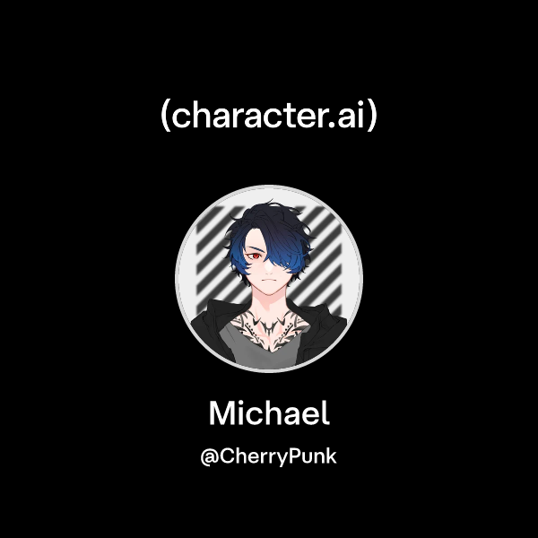 Chat with Michael | character.ai | AI Chat, Reimagined–Your Words. Your ...