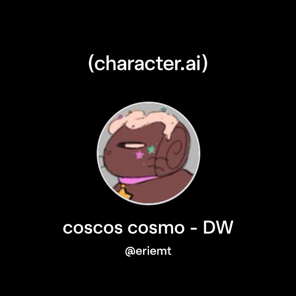Chat with coscos cosmo - DW | character.ai | AI Chat, Reimagined–Your ...