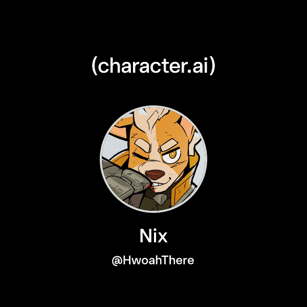 Chat with Nix | character.ai | AI Chat, Reimagined–Your Words. Your World.
