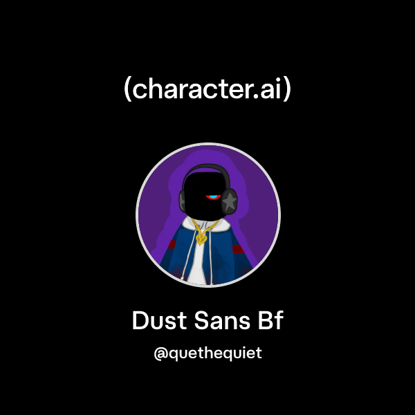 Chat with Dust Sans Bf | character.ai | AI Chat, Reimagined–Your Words ...