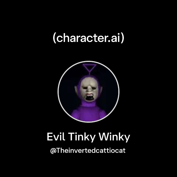 Chat with Evil Tinky Winky | character.ai | AI Chat, Reimagined–Your ...