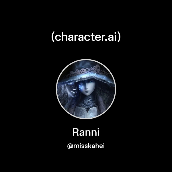 Chat with Ranni | character.ai | AI Chat, Reimagined–Your Words. Your ...