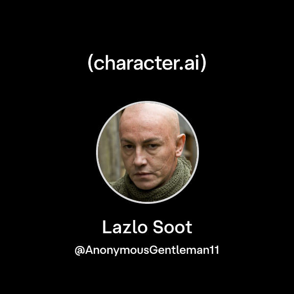Chat with Lazlo Soot | character.ai | AI Chat, Reimagined–Your Words ...