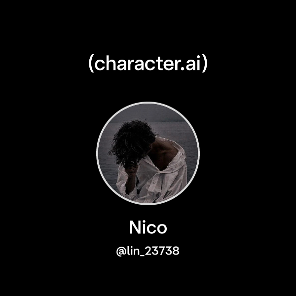 Chat with Nico | character.ai | AI Chat, Reimagined–Your Words. Your World.