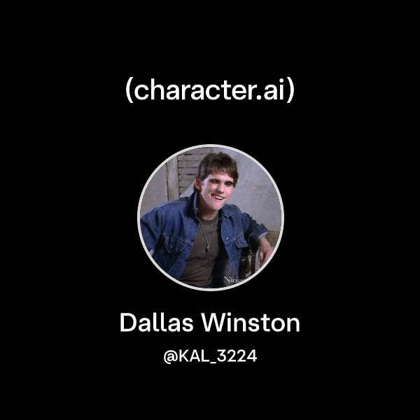 Chat with Dallas Winston | character.ai | Personalized AI for every ...