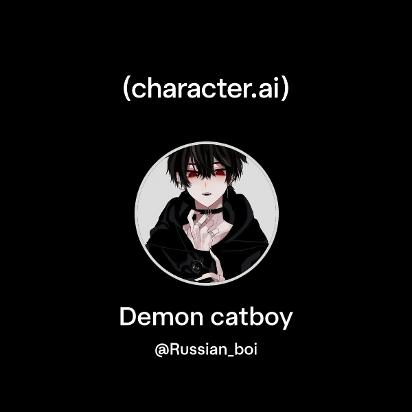 Chat with Demon catboy | character.ai | Personalized AI for every ...