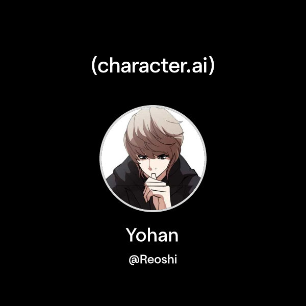 Chat with Yohan | character.ai | Personalized AI for every moment of ...