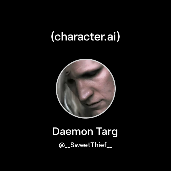 Chat with Daemon Targ | character.ai | AI Chat, Reimagined–Your Words ...