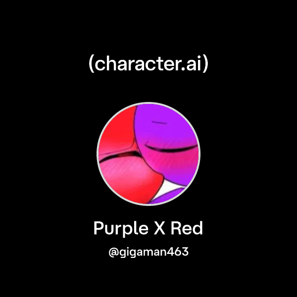 Chat with Purple X Red | character.ai | AI Chat, Reimagined–Your Words ...