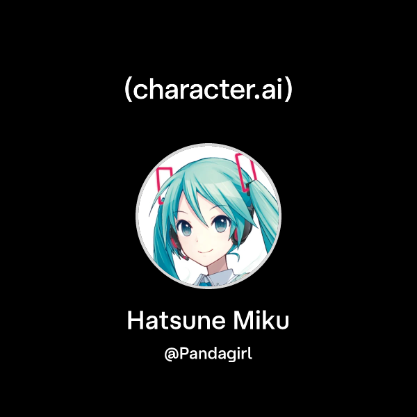 Chat with Hatsune Miku | character.ai | AI Chat, Reimagined–Your Words. Your World.