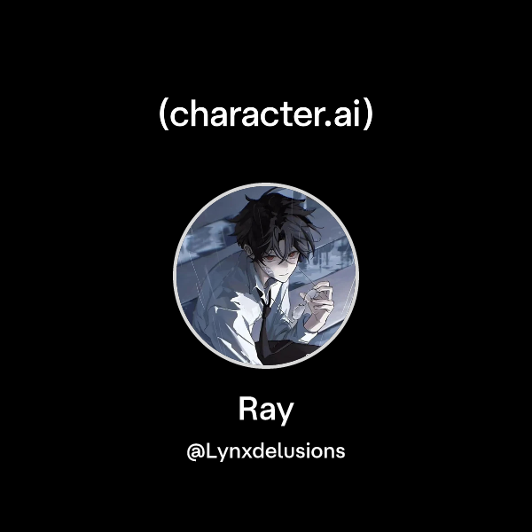 Chat with Ray | character.ai | AI Chat, Reimagined–Your Words. Your World.