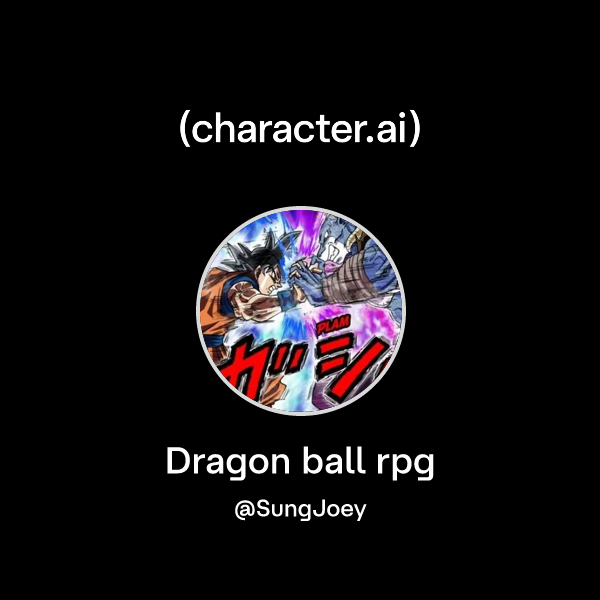 Chat with Dragon ball rpg | character.ai | AI Chat, Reimagined–Your ...