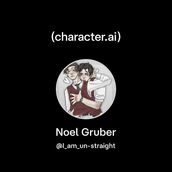 Chat with Noel Gruber | character.ai | AI Chat, Reimagined–Your Words ...