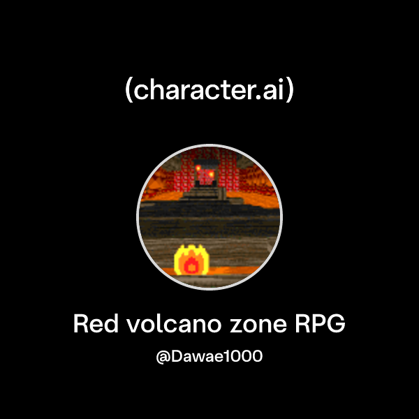 Chat with Red volcano zone RPG | character.ai | AI Chat, Reimagined ...