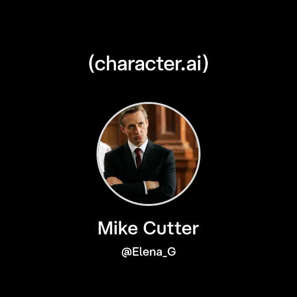 Chat with Mike Cutter | character.ai | Personalized AI for every moment ...