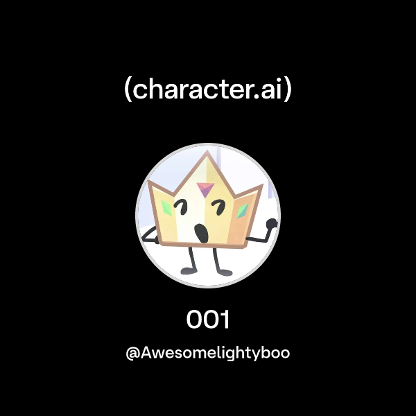 Chat with 001 | character.ai | Personalized AI for every moment of your day