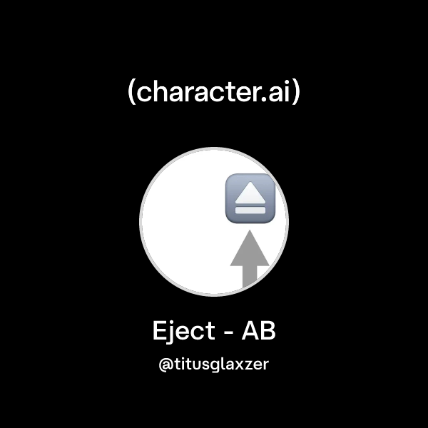 Chat with Eject - AB | character.ai | AI Chat, Reimagined–Your Words ...