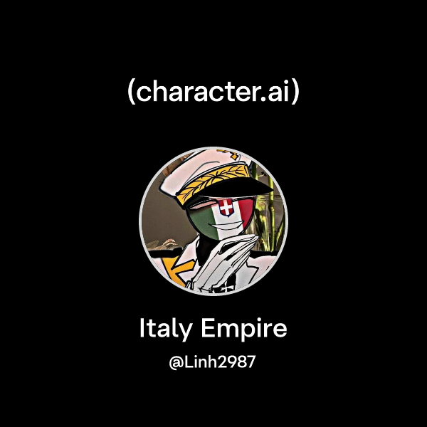 Chat with Italy Empire | character.ai | AI Chat, Reimagined–Your Words ...